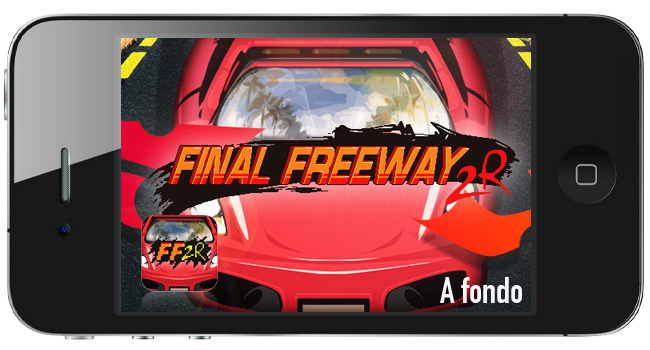 Final Freeway 2R. A fondo
