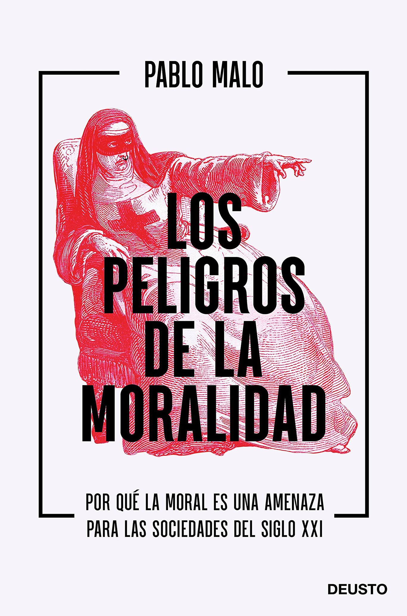 Libros que nos inspiran: 'Los peligros de la moralidad' de Pablo Malo