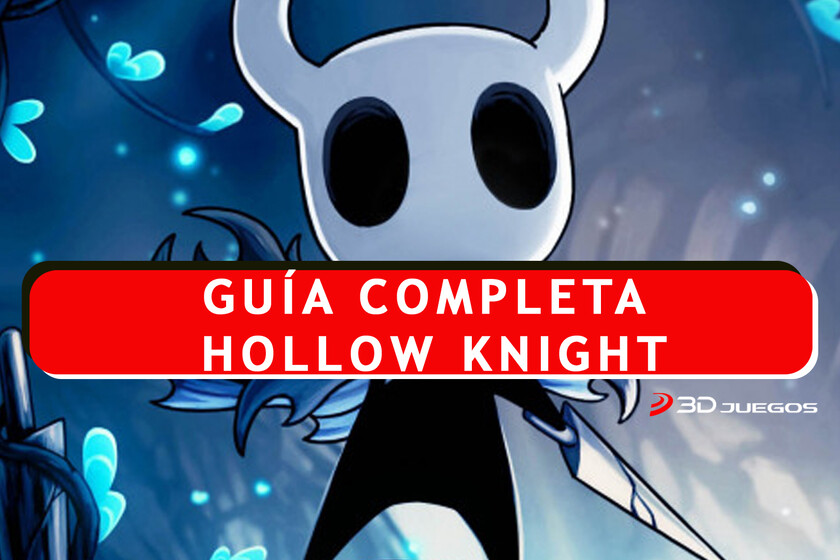 Guía Completa de Hollow Knight con todos los consejos para completar el ...