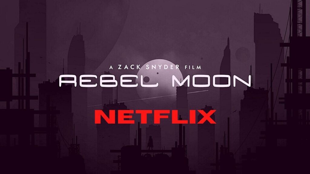 Rebel Moon - fecha de estreno, tráiler, reparto y todo lo que sabemos de la película de Zack ...