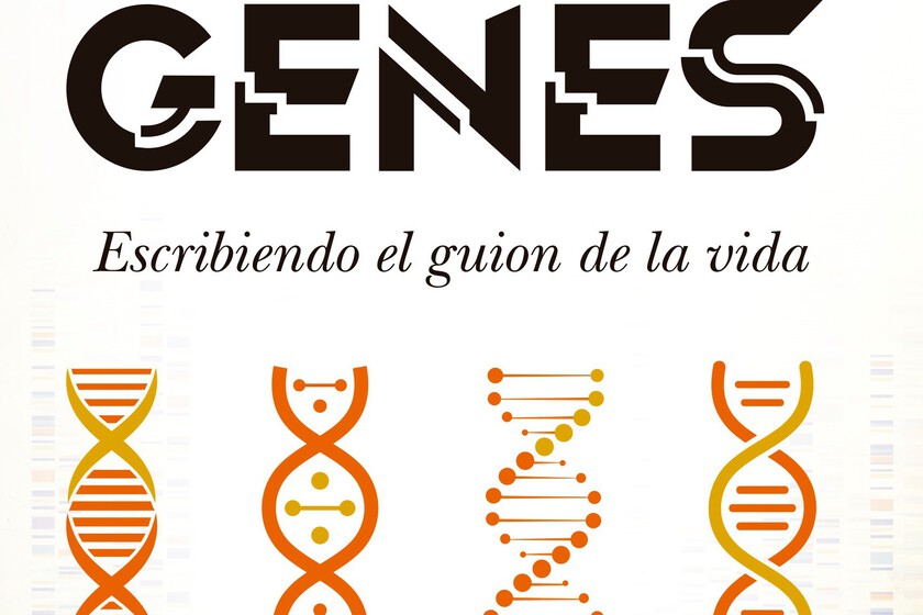 Libros que nos inspiran: 'Genes: escribiendo el guion de la vida' de VVAA