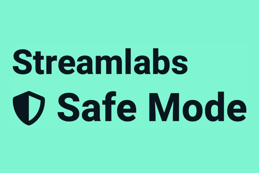 Streamlabs lanza el "Modo Seguro" para que los streamers de Twitch ...