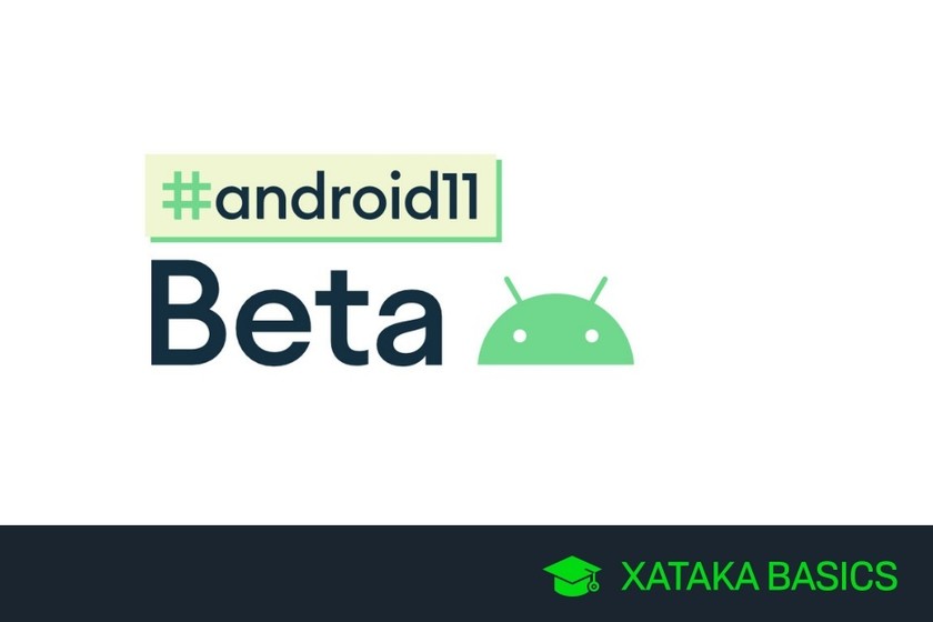 Cómo instalar la beta de Android 11 en tu móvil