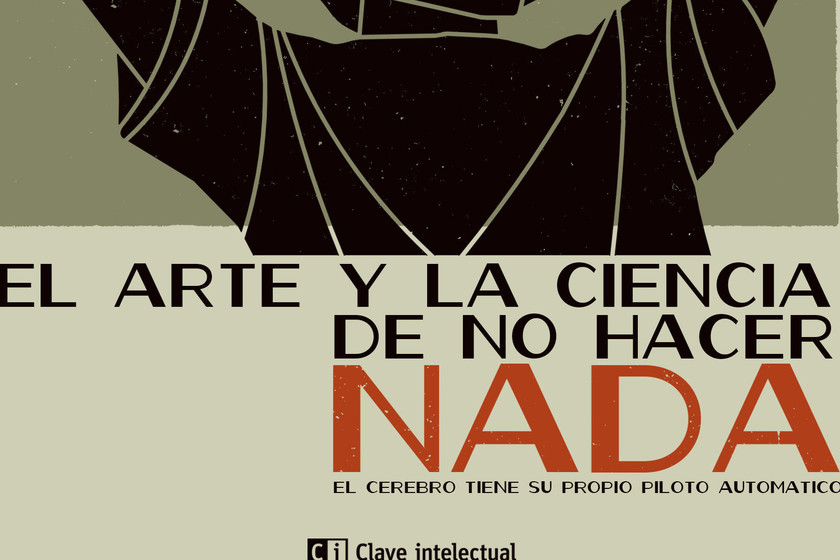 Libros que nos inspiran: 'El arte y la ciencia de no hacer nada' de ...