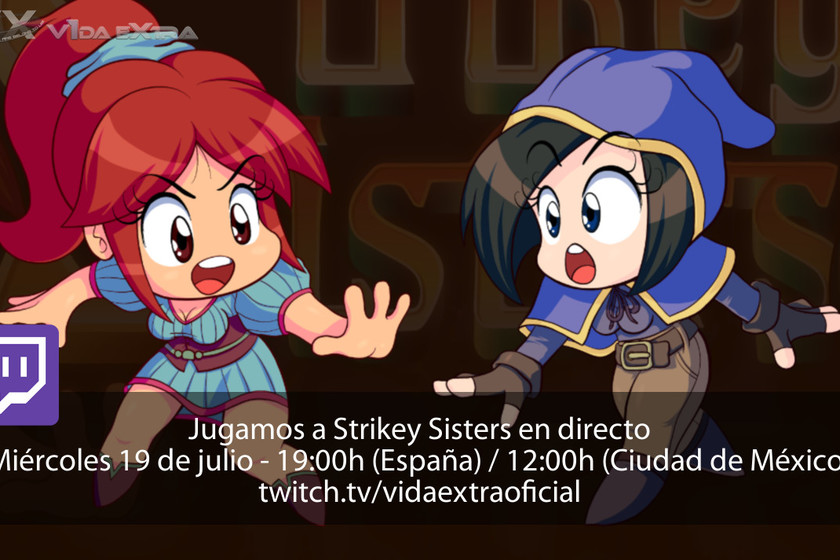 Streaming de Strikey Sisters a las 19:00h (las 12:00h en Ciudad de México) [finalizado]