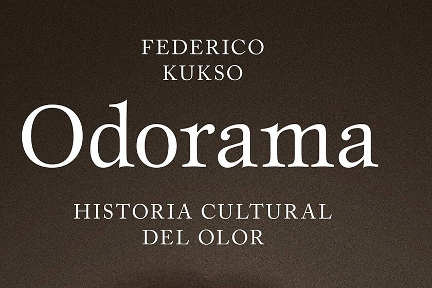 Libros que nos inspiran: 'Odorama: historia cultural del olor' de ...