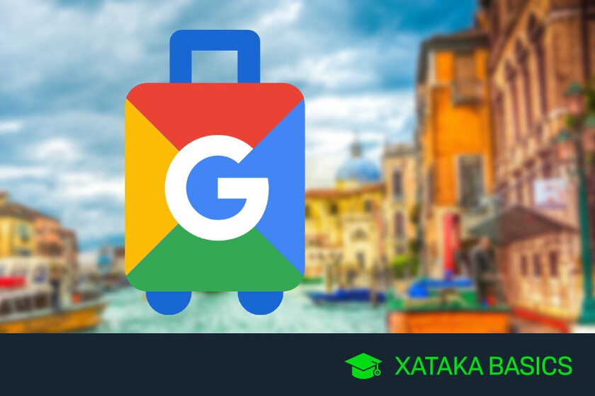 Google Viajes: qué es, qué puedes hacer con él y cómo instalarlo en el ...