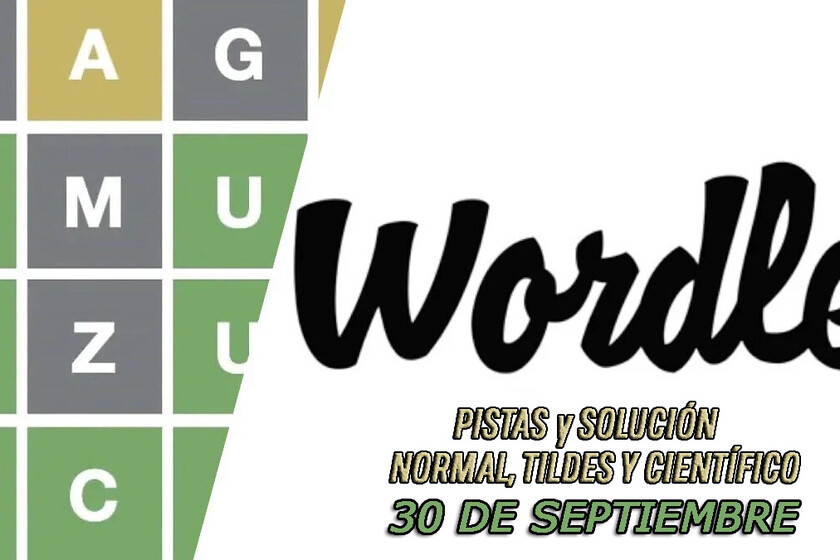 Wordle en español, tildes y científico de hoy, 30 de septiembre ...