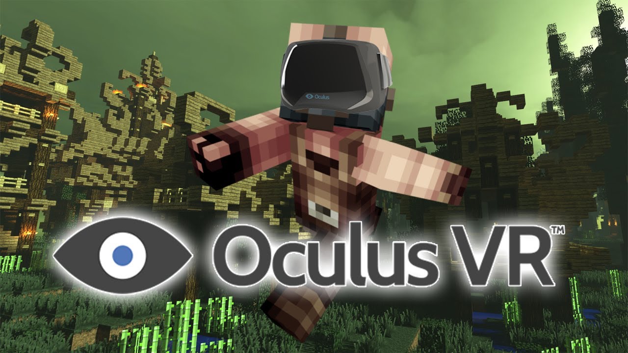 Minecraft llega de forma oficial a la realidad virtual de Oculus Rift