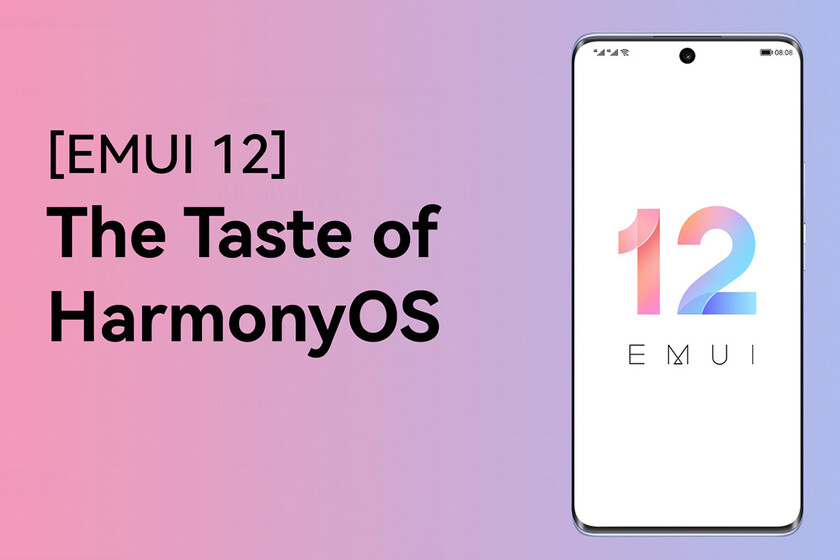 La beta de EMUI 12 aterriza en Europa para cinco móviles Huawei