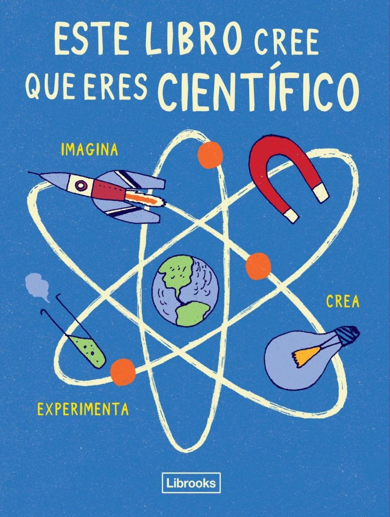 Libros que nos inspiran: 'Este libro cree que eres científico'