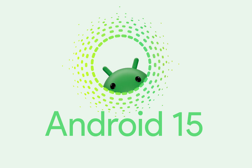 Android 15 ya es una realidad: las 15 mejores novedades que llegan a tu ...