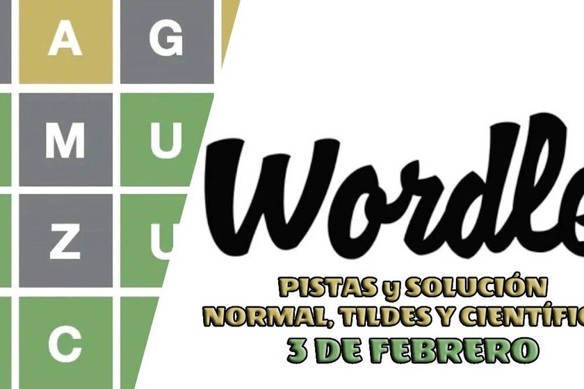 Wordle de hoy 3 de febrero en español, tildes y científico: solución y ...