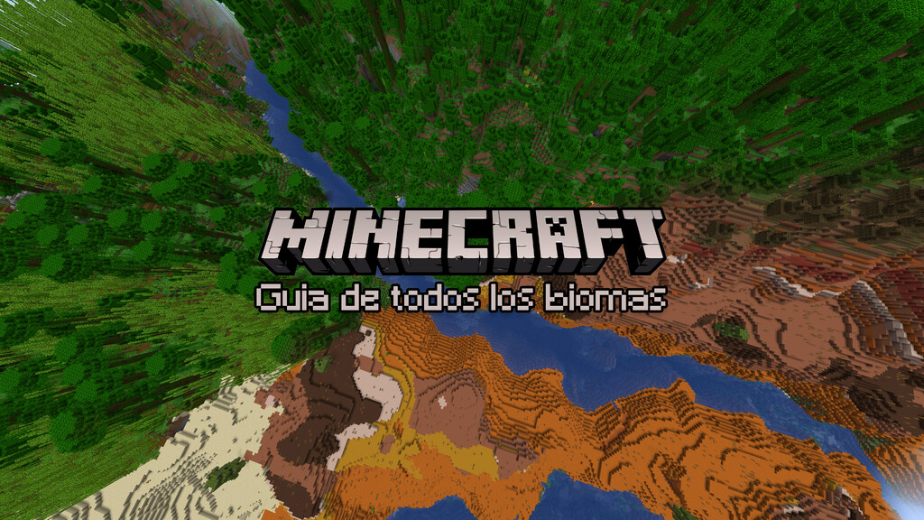 Guía de biomas de Minecraft actualizada (1.18): cómo son y qué ...
