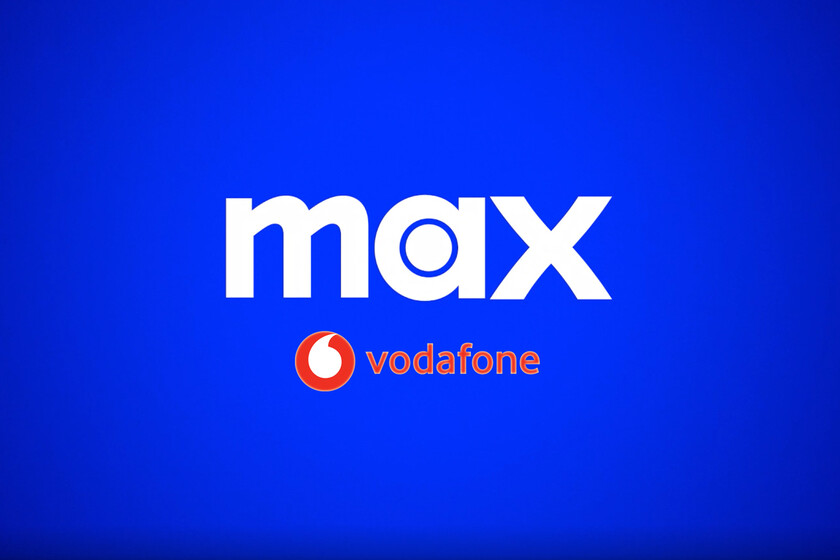 Vodafone da la bienvenida a Max con buenas noticias: 4K por tiempo ...