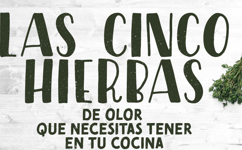 Las 5 hierbas de olor que necesitas tener en tu cocina. Infografia