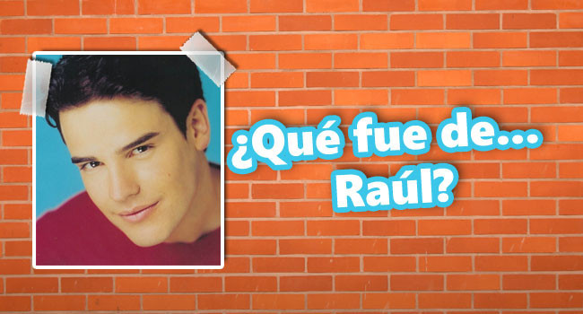 ¿Qué fue de... Raúl, el cantante?