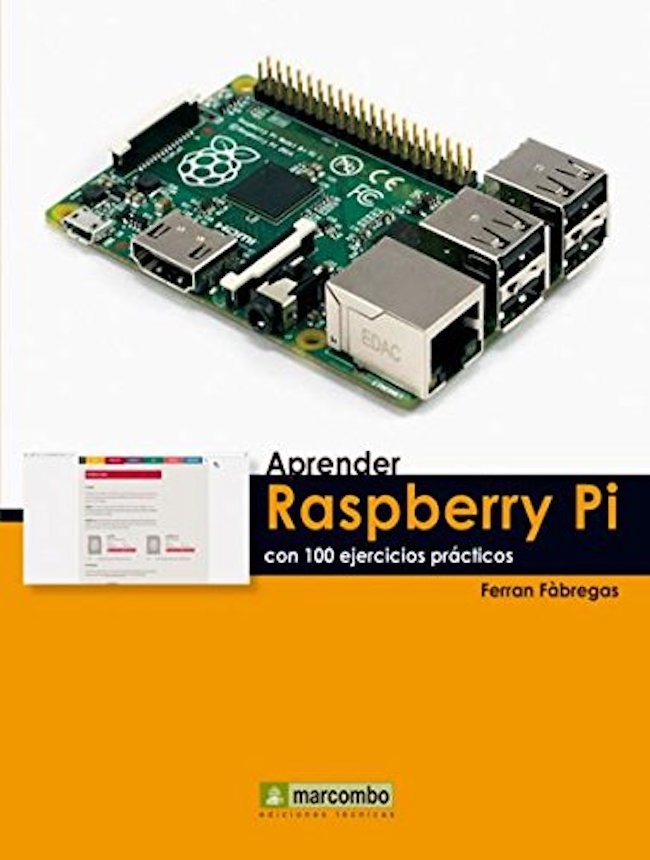 Raspberry Pi: todo lo necesario para iniciarse como maker desde cero