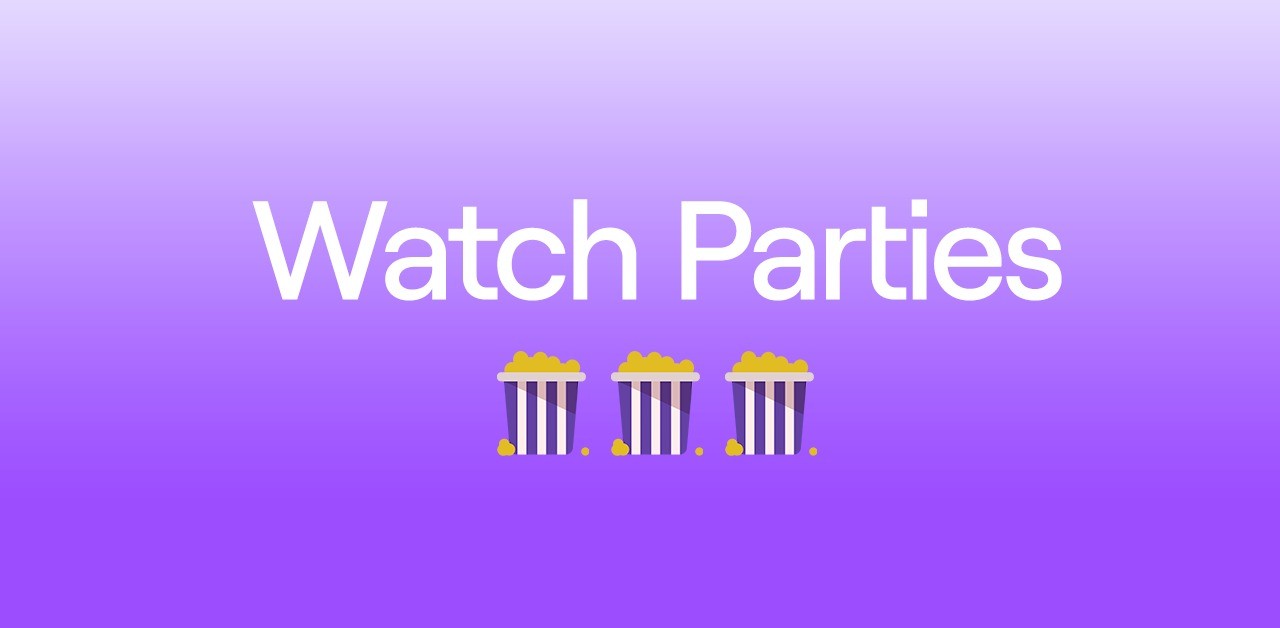 Watch Parties de Twitch permite a los streamers ver series y películas ...