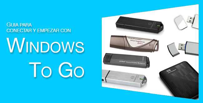 Guía para conectar y empezar con Windows To Go