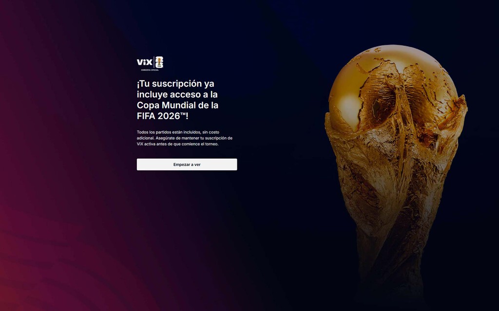 ViX dijo que el Mundial 2026 costaría extra en México, pero ahora lo ...