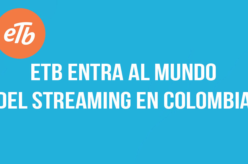 ETB entra al mundo del streaming con una importante alianza en Colombia