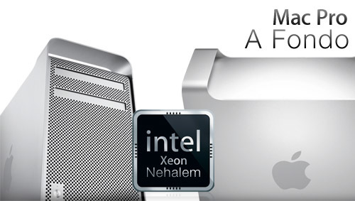 Apple lanza el nuevo Mac Pro "Nehalem"