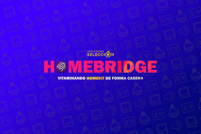 Añade (casi) cualquier dispositivo a HomeKit con HomeBridge: qué es ...