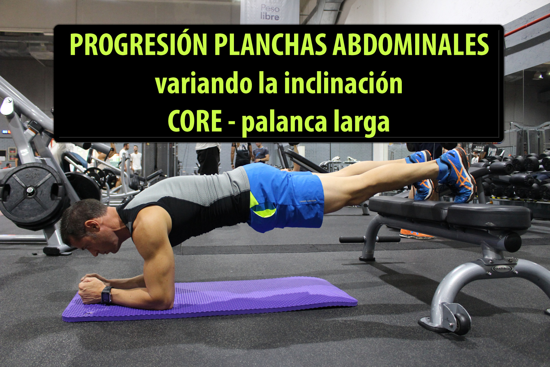 Planchas core abdominales con apoyo de pies - ¡variando la inclinación!