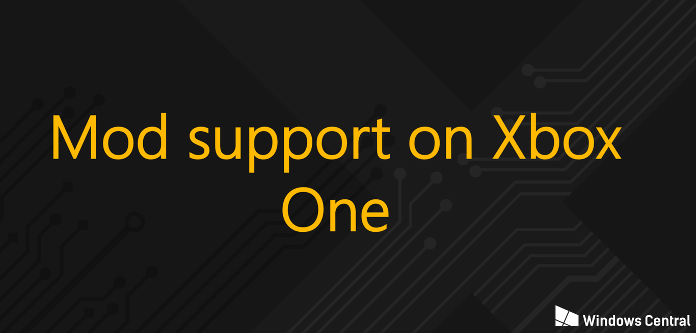 ¿Un plataforma de mods para Xbox One? No lo descartes
