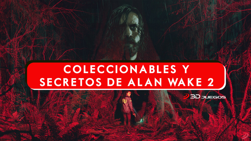 Guía de Alan Wake 2 con todos los niveles paso a paso y coleccionables ...