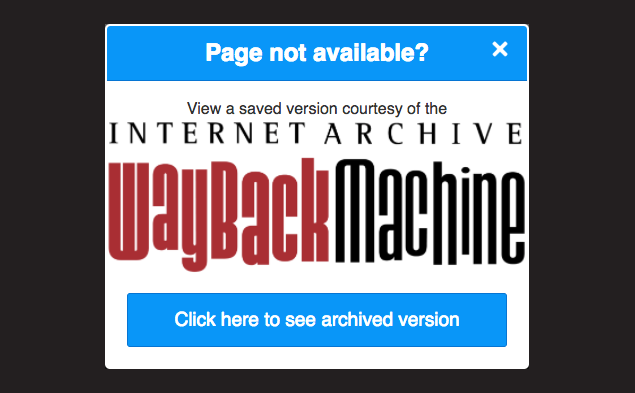 ¿Página no disponible? Nunca más, gracias la extensión para Chrome de Internet Archive