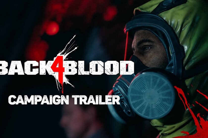 Back 4 Blood anticipa con un tráiler dedicado a su campaña que nos ...
