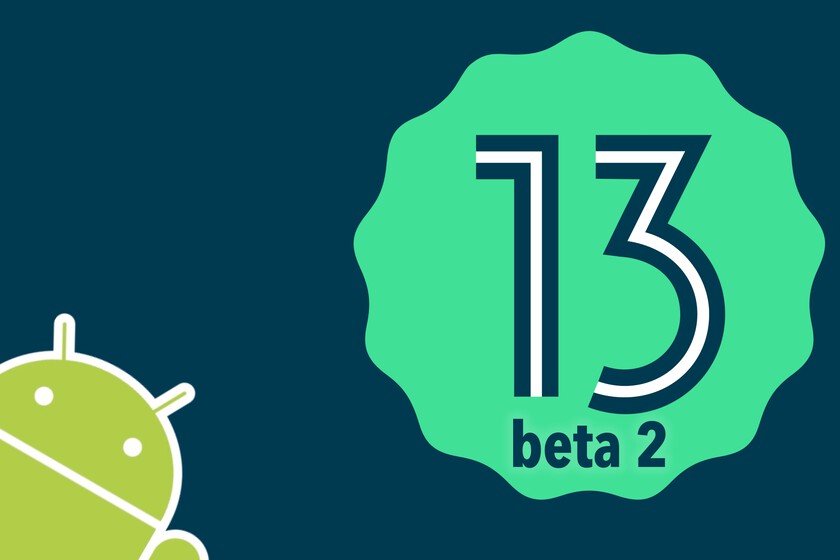 Novedades de Android 13 beta 2 que puedes probar ya si tienes estos móviles compatibles